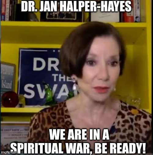 Dr. Jan Halper-Hayes: We Are in a Spiritual War, Be READY! (Video ...
