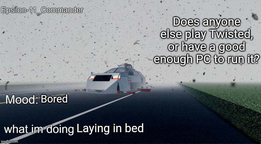 Epsilon-11_Commander's Twisted Temp - Imgflip