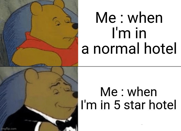 Tuxedo Winnie The Pooh Meme - Imgflip