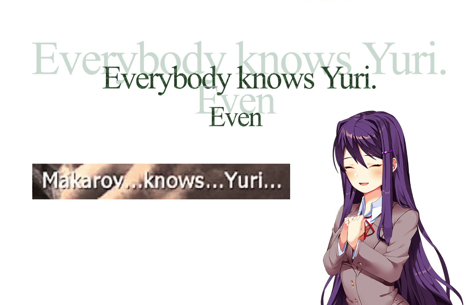 Even Makarov knows yuri Blank Template - Imgflip