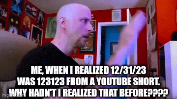 123123 from 12-31-23 - Imgflip