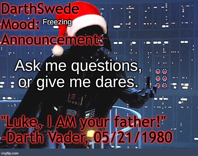 DarthSwede winter announcement temp made by tfp - Imgflip