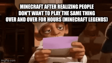 Minecraft legends moment - Imgflip