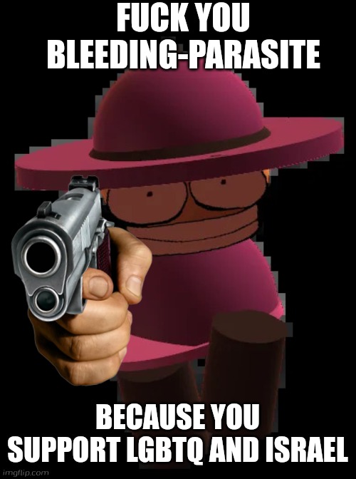 I hate bleeding-parasite - Imgflip