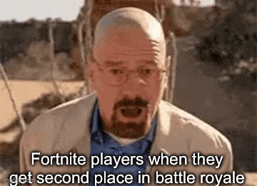Fortnite players be like - Imgflip