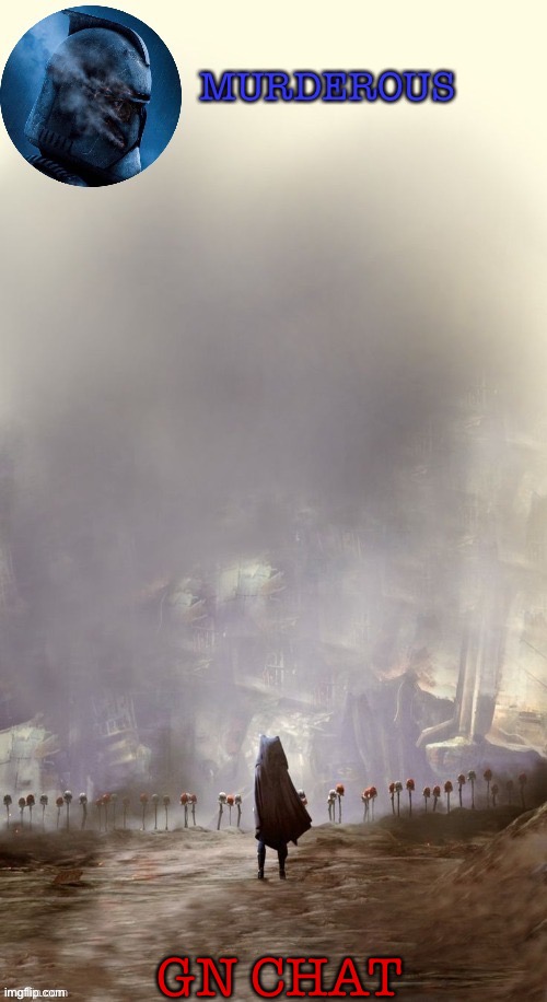 Murderous’ clone wars temp (Ty Corpse) - Imgflip