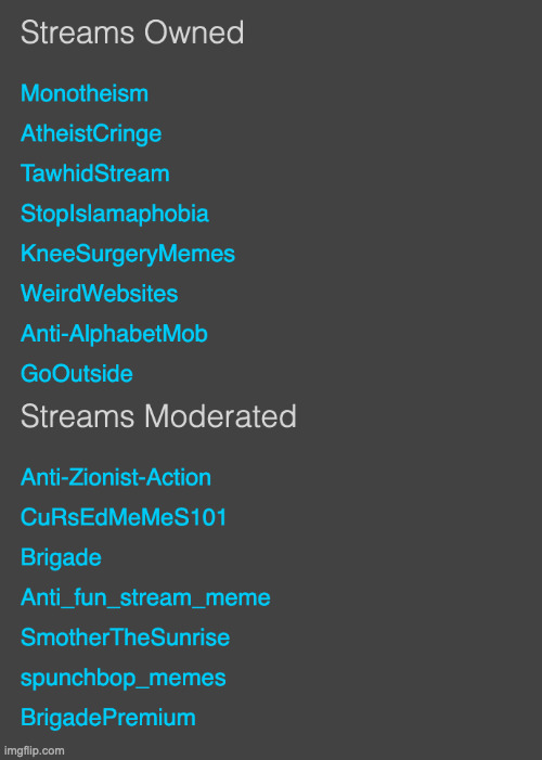 streams i own and moderate - Imgflip