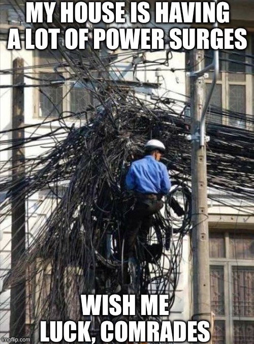 electric cables mess - Imgflip