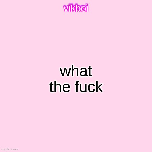 vikboi temp simple - Imgflip