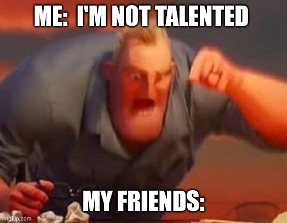 Mr incredible mad - Imgflip