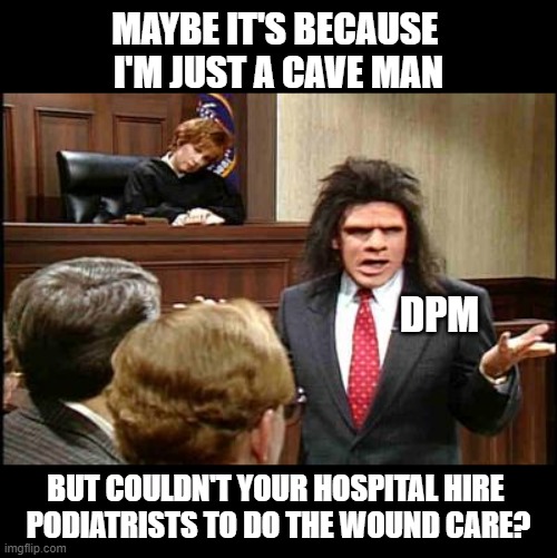 Memes of Podiatry | Page 48 | Student Doctor Network