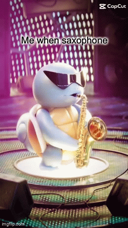 https://imgflip.com/gif-maker/504676143/Squirtles-saxophone - Imgflip