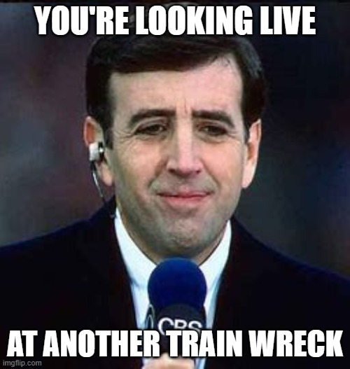 Musberger train wreck - Imgflip