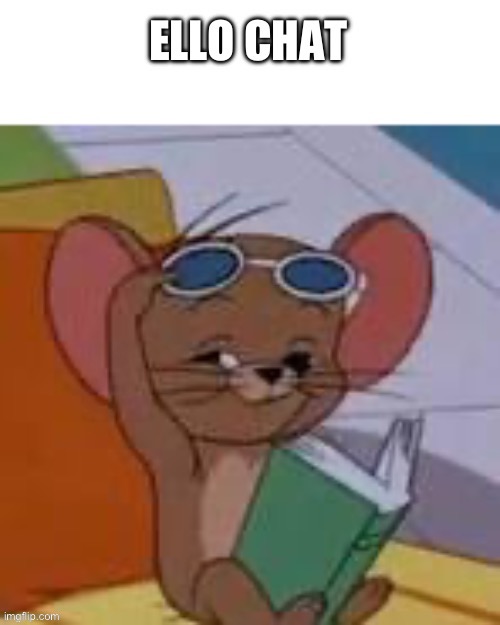 Ello chat - Imgflip