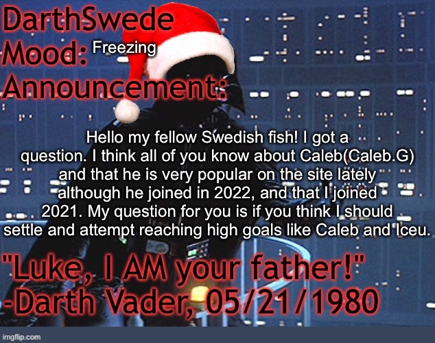 DarthSwede winter announcement temp made by tfp - Imgflip