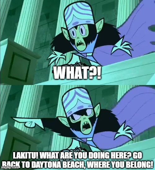 Team Mojo Jojo's Plan to steal the Daytona 500 Trophy - Imgflip