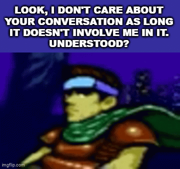 That's everyone when reading through others conversations. - Imgflip