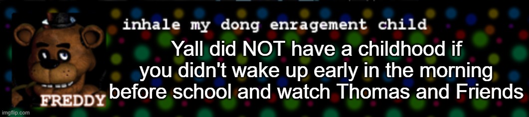 Inhale my dong enragement child - Imgflip