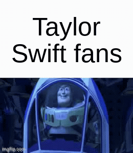 swifties in a nutshell - Imgflip