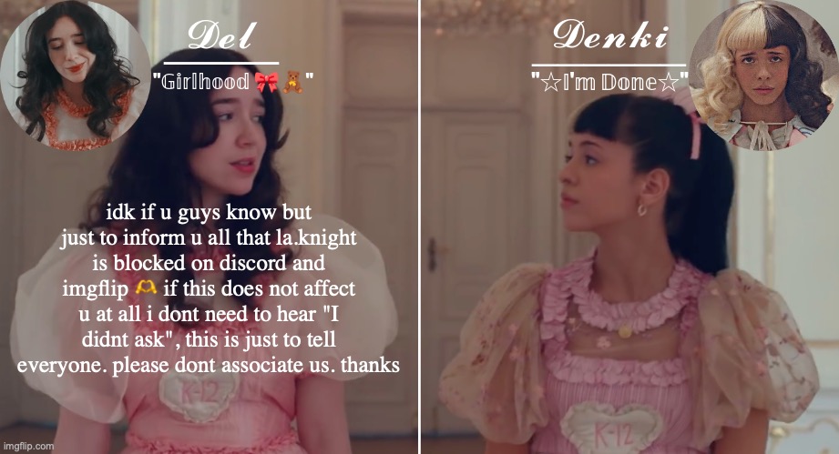 and if u have a problem with ME come to ME not my friends. del knows ...