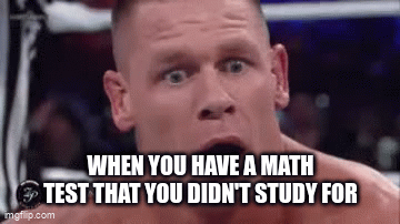 When there's a test... - Imgflip