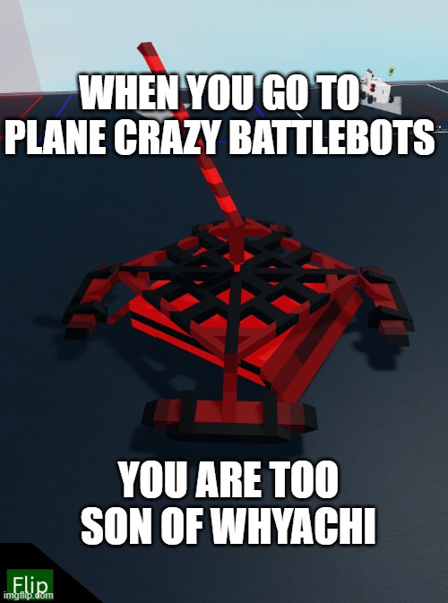 Battlebot in Plane Crazy - Imgflip