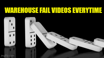 Warehouses be like - Imgflip