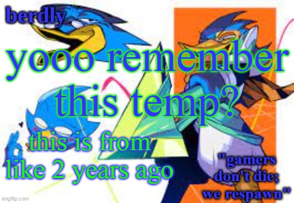 Berdly's Gamer Temp (thx LAKS) - Imgflip
