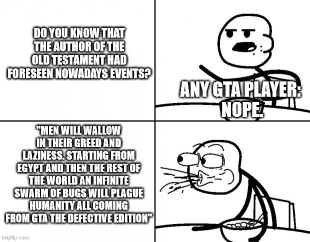 Grand Theft Auto - Memes - Page 646 - Grand Theft Auto Series - GTAForums