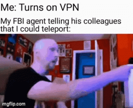 You’ll never find me now - Imgflip