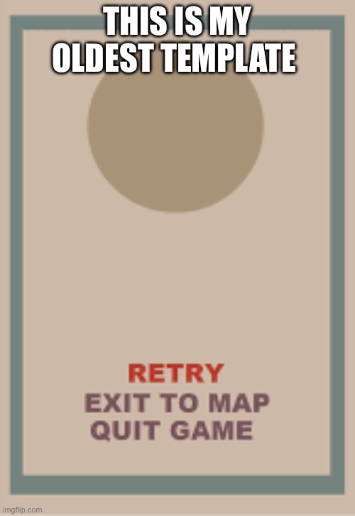 oldest template - Imgflip