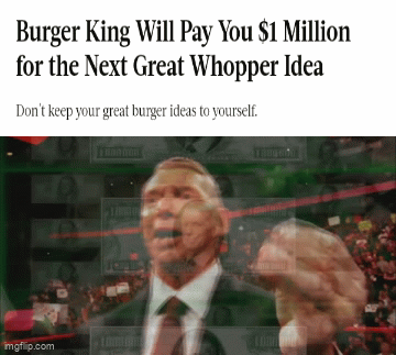 BK whopper - Imgflip