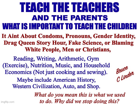 Teach Your Children Well - Imgflip