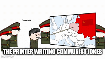 Communist printer - Imgflip