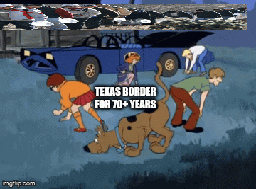 Texas Border since Hitler was a Private - Imgflip