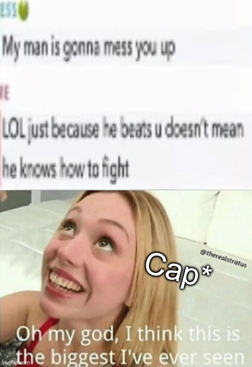 Image tagged in oh my god i think this is the biggest i've ever seen - Imgflip