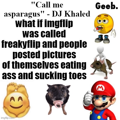 Geeb.'s uhhh announcement temp - Imgflip