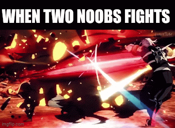 They just fight while giving each other negligible damage - Imgflip
