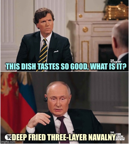 Tucker Interviews Putin - Imgflip
