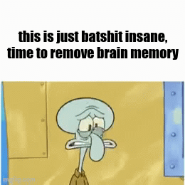 Squidward Erasing Brain - Imgflip