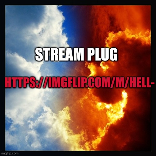 New stream!!!! - Imgflip