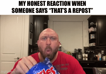 THAT’S A REPOST - Imgflip
