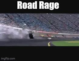 Road Rage - Imgflip