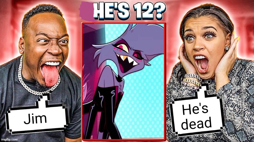 she’s 12?! - Imgflip