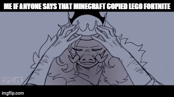 Dont ever say that Minecraft copied Lego Fortnite - Imgflip