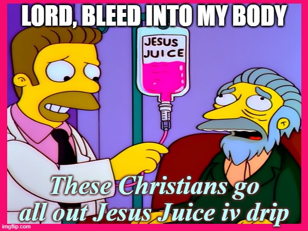 Jesus WTF Simpson K Juice - Imgflip