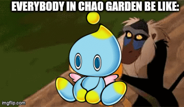 Yeet the Chao!!! xD - Imgflip