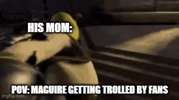 Mommy Maguire to the rescue - Imgflip