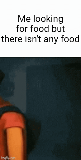 Looking for food - Imgflip
