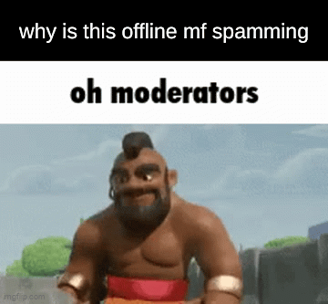 Oh moderators - Imgflip